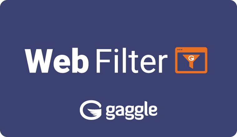 Gaggle Web Filter